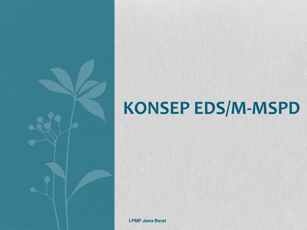 PPT - Konsep EDS/M-MSPD PowerPoint Presentation, free download - ID:4374008