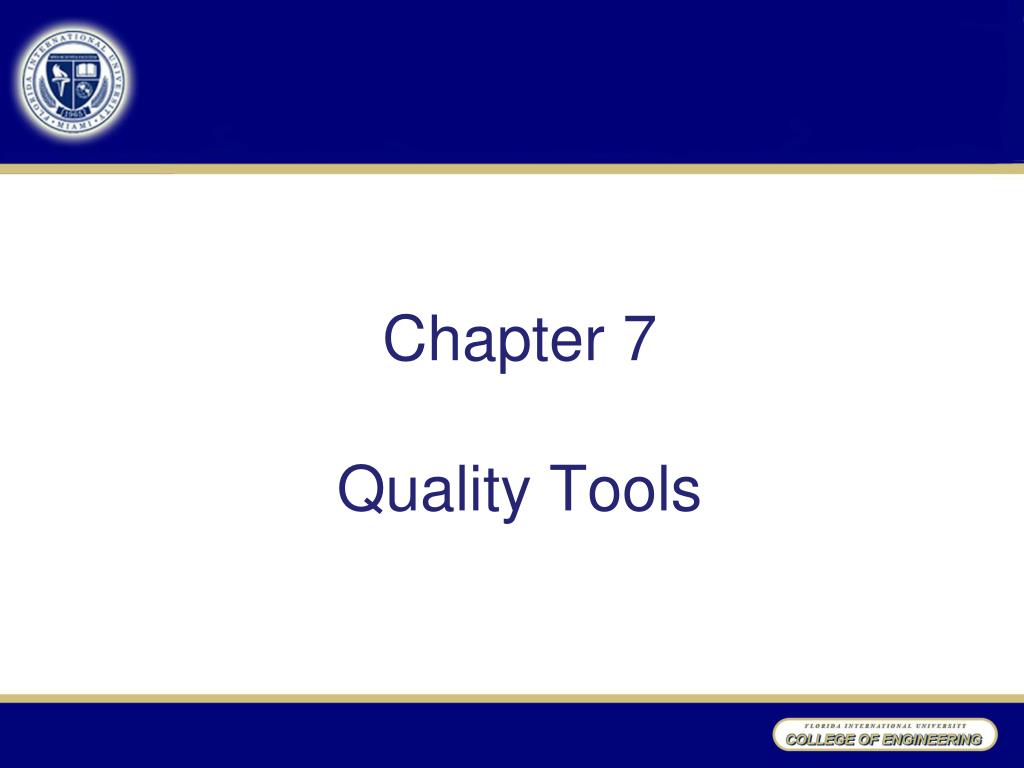 PPT - Chapter 7 Quality Tools PowerPoint Presentation, free download ...