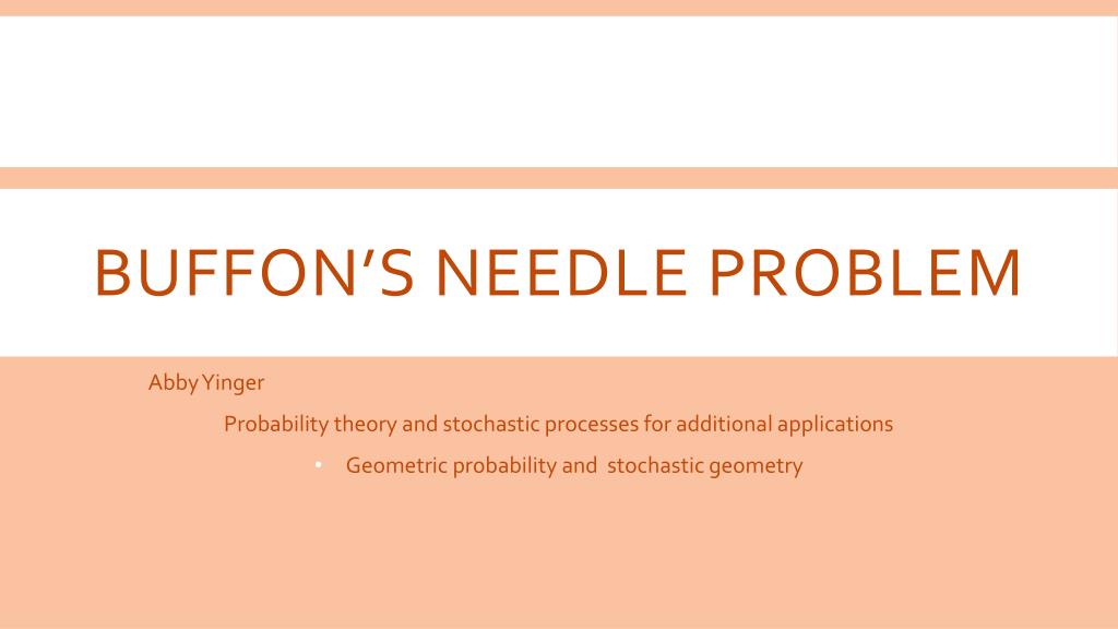 PPT - Buffon’s Needle Problem PowerPoint Presentation, free download ...