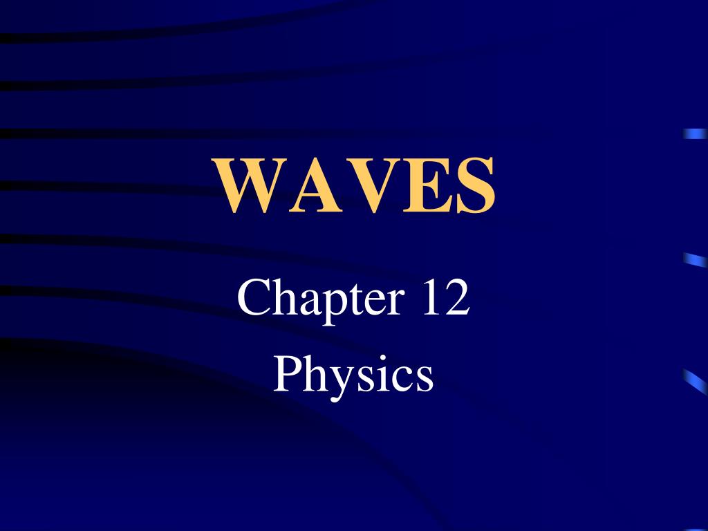 PPT - WAVES PowerPoint Presentation, free download - ID:4374221