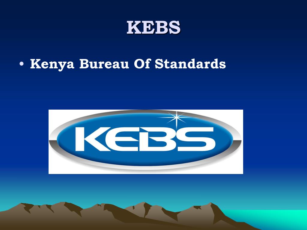 PPT - KEBS PowerPoint Presentation, free download - ID:4374236
