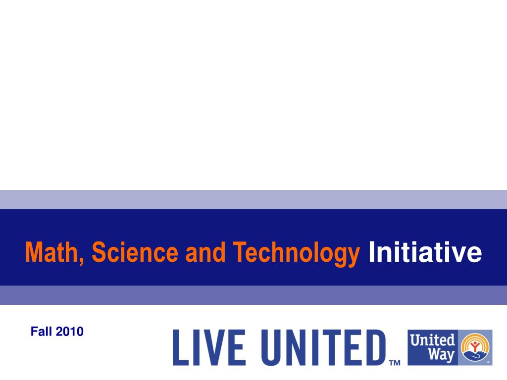 PPT - Math, Science and Technology Initiative PowerPoint Presentation ...