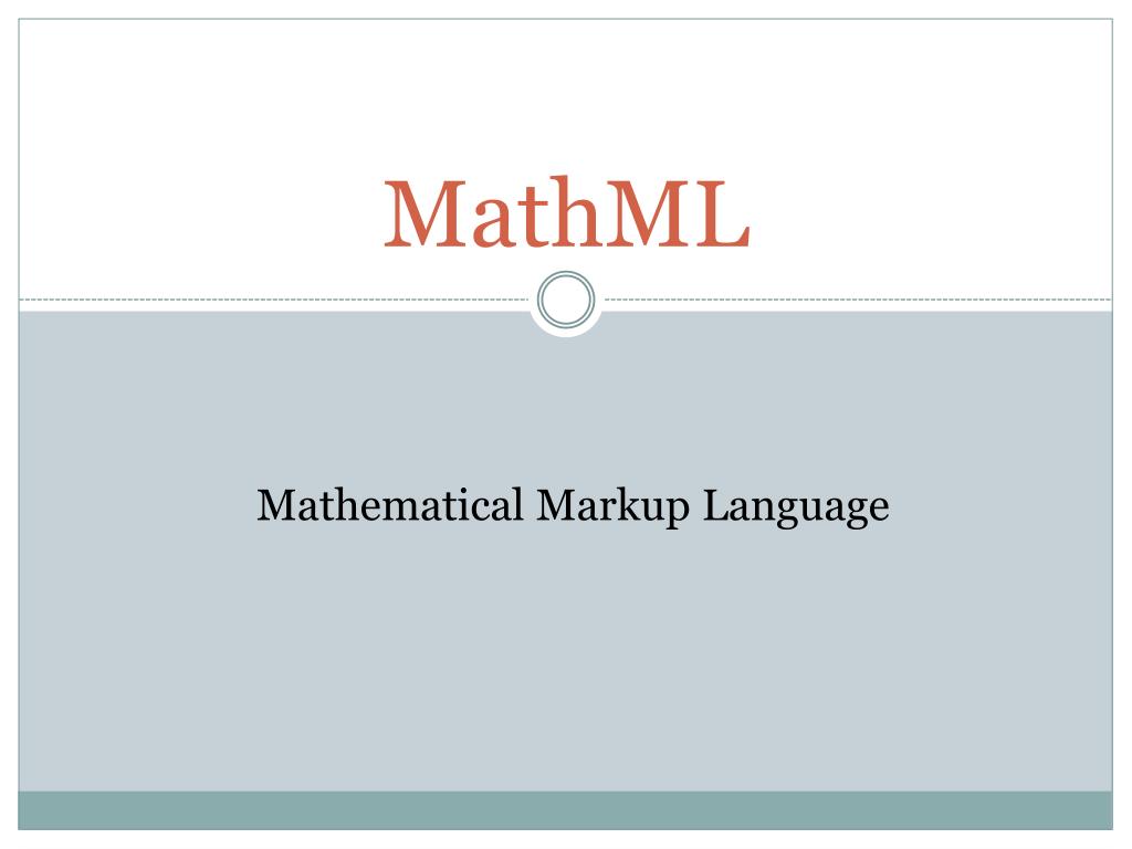 PPT - MathML PowerPoint Presentation, free download - ID:4374601