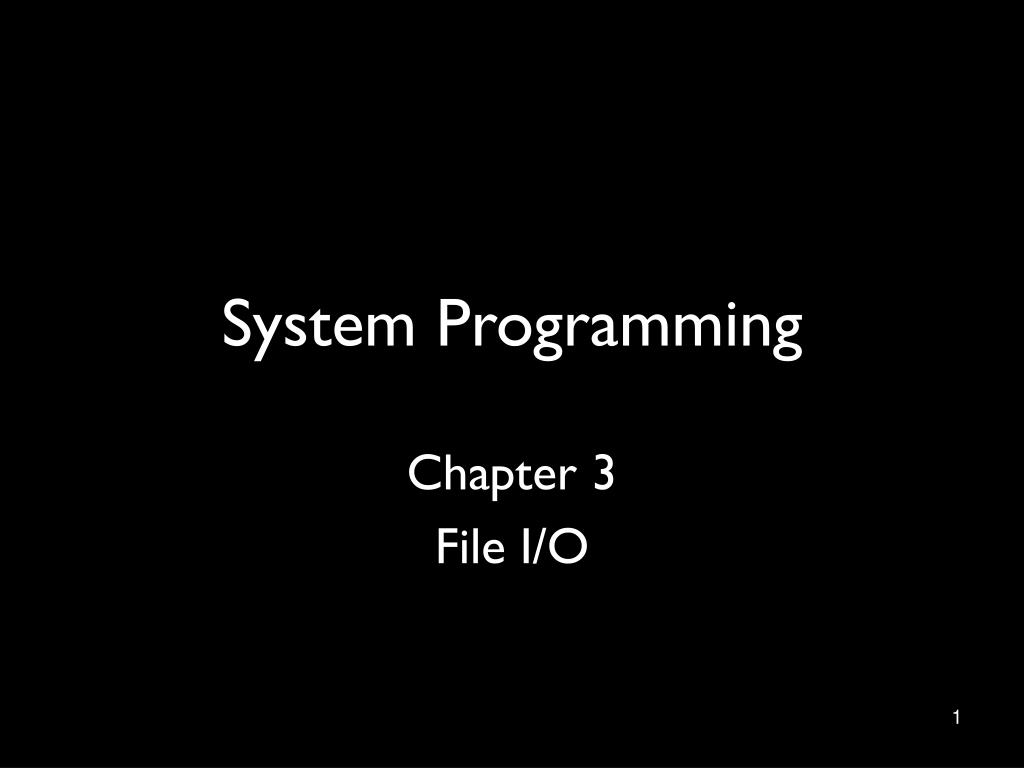 PPT - System Programming PowerPoint Presentation, free download - ID ...