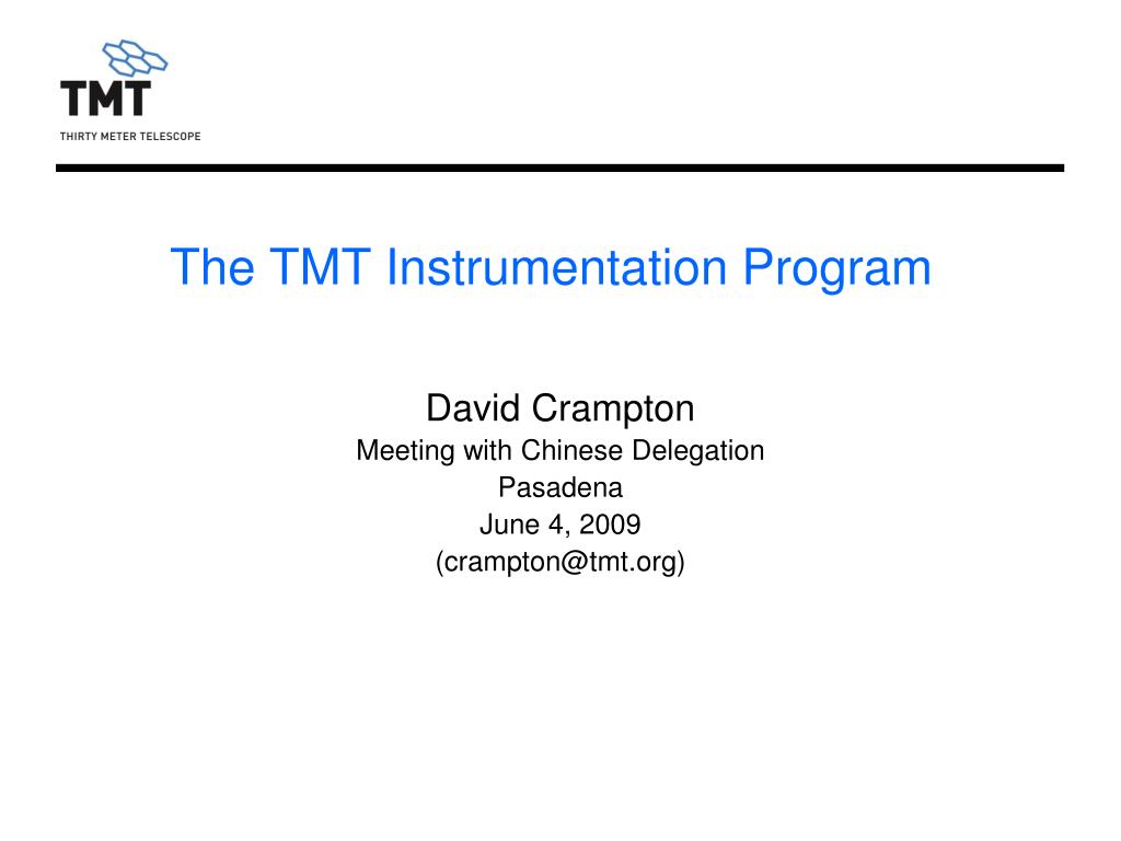 PPT - The TMT Instrumentation Program PowerPoint Presentation, free ...