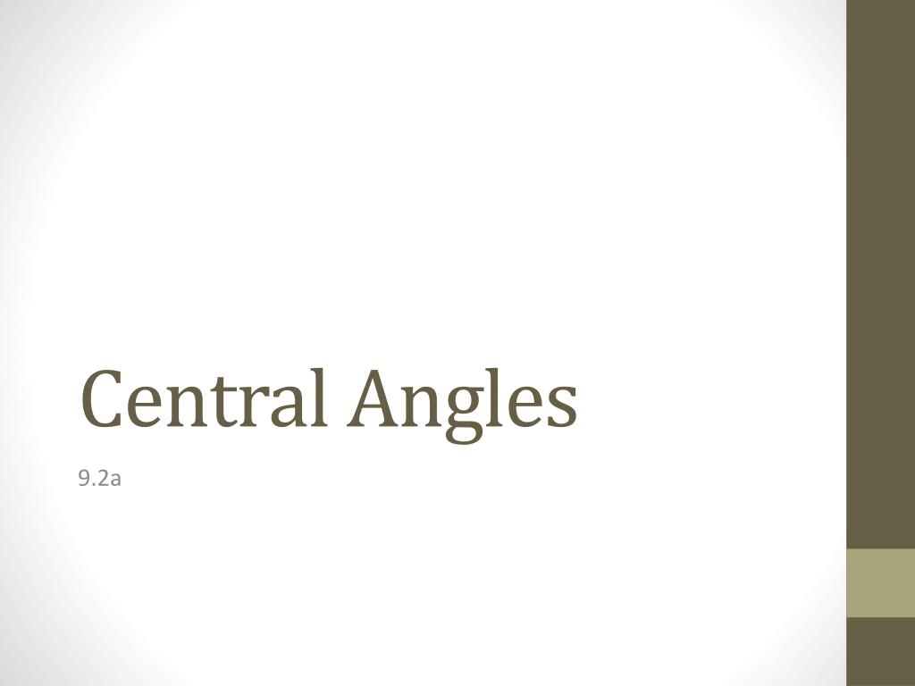 PPT - Understanding Central Angles and Arc Measurements in Circles ...