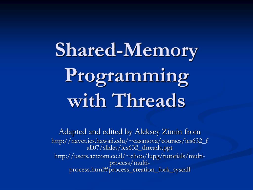 PPT - Shared-Memory Programming with Threads PowerPoint Presentation ...