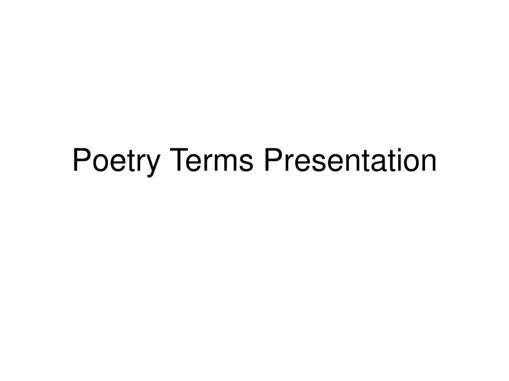 PPT - Poetry Terms Presentation PowerPoint Presentation, free download ...