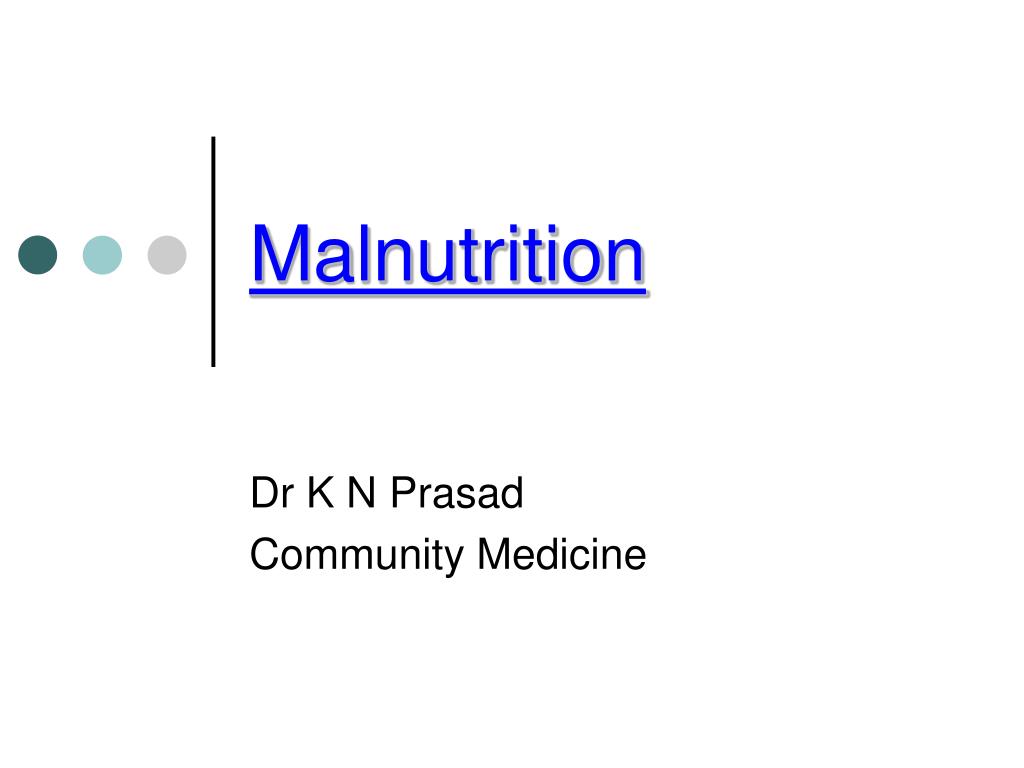 PPT - Malnutrition PowerPoint Presentation, free download - ID:4379749