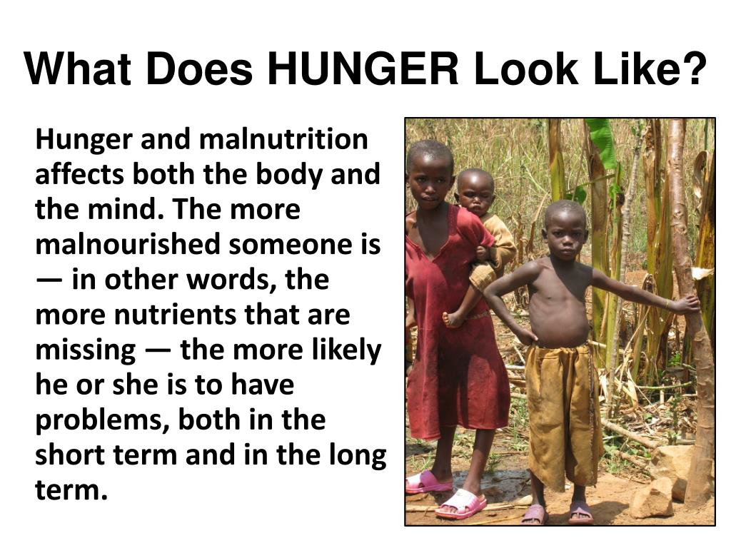 PPT - What Does HUNGER Look Like? PowerPoint Presentation, free ...