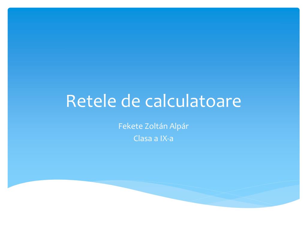 PPT - Retele de calculatoare PowerPoint Presentation, free download ...