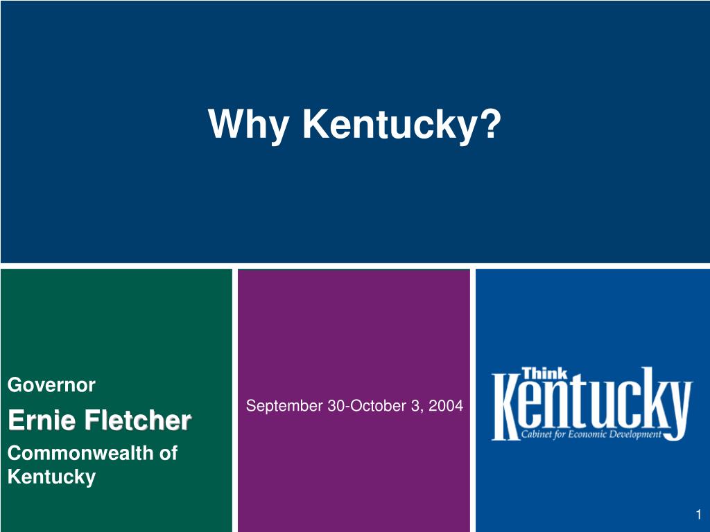 PPT - Why Kentucky? PowerPoint Presentation, free download - ID:4381496