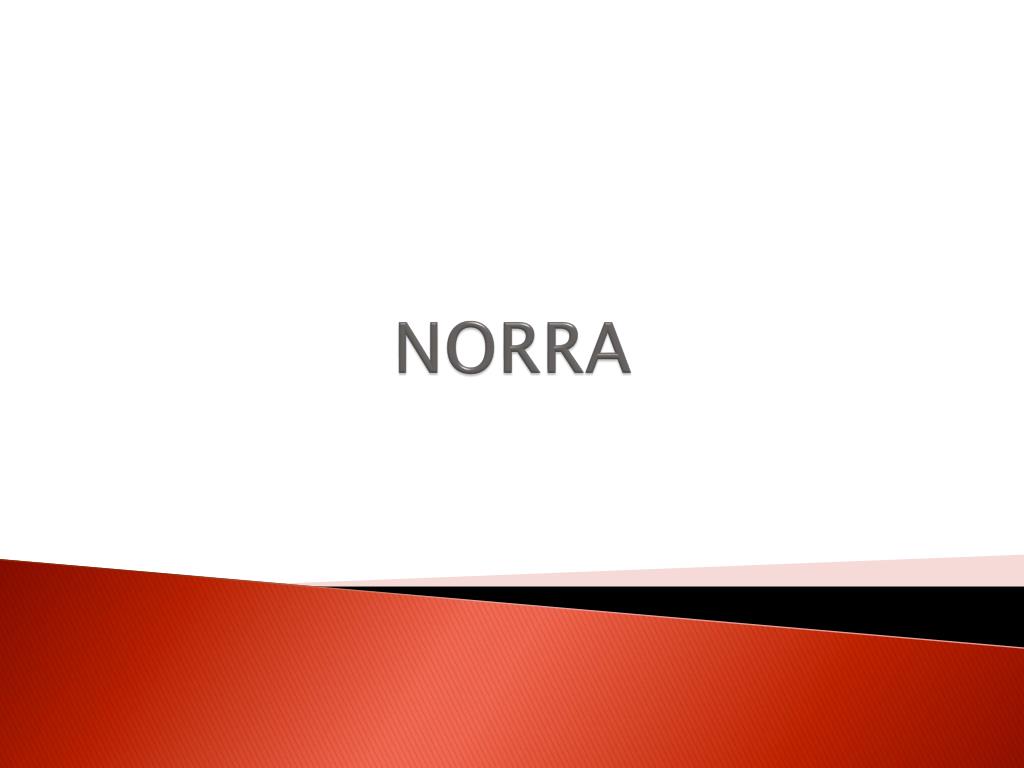 PPT - NORRA PowerPoint Presentation, free download - ID:4381933