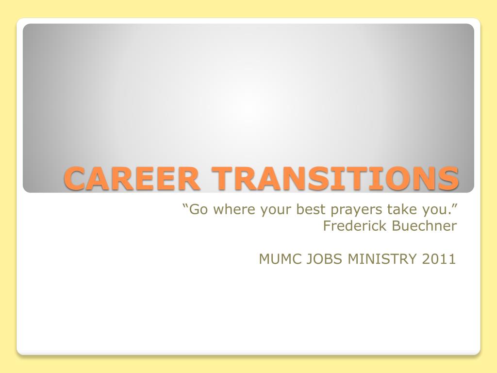 PPT - CAREER TRANSITIONS PowerPoint Presentation, free download - ID ...