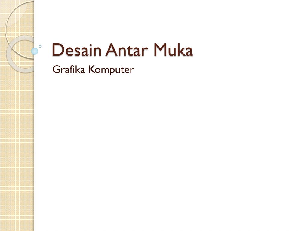 PPT - Desain Antar Muka PowerPoint Presentation, free download - ID:4382600
