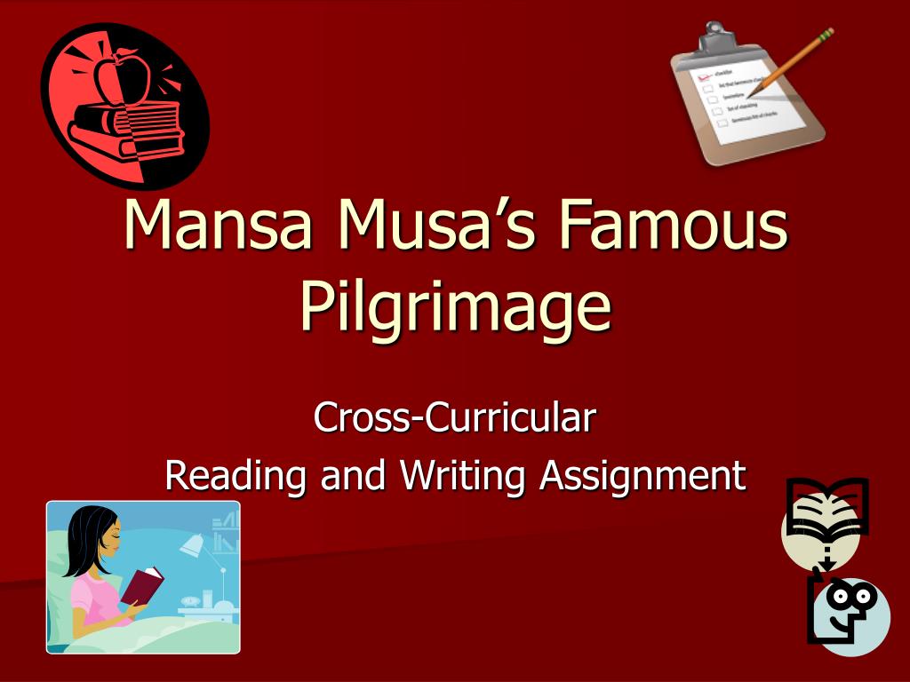 PPT - Mansa Musa’s Famous Pilgrimage PowerPoint Presentation, free ...