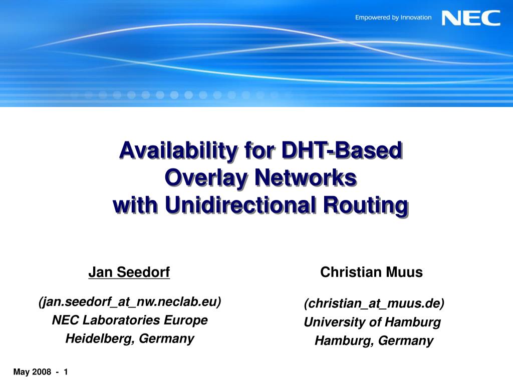 PPT - Availability for DHT-Based Overlay Networks with Unidirectional Routing PowerPoint ...