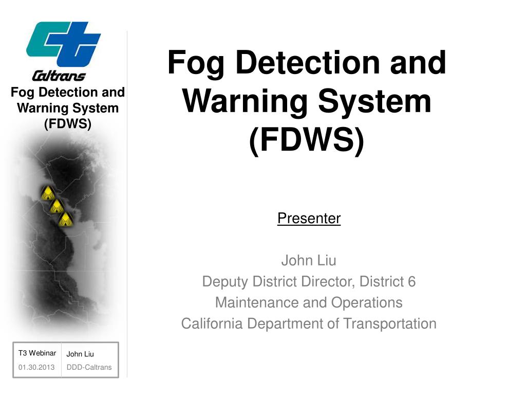 PPT - Fog Detection and Warning System (FDWS) PowerPoint Presentation ...