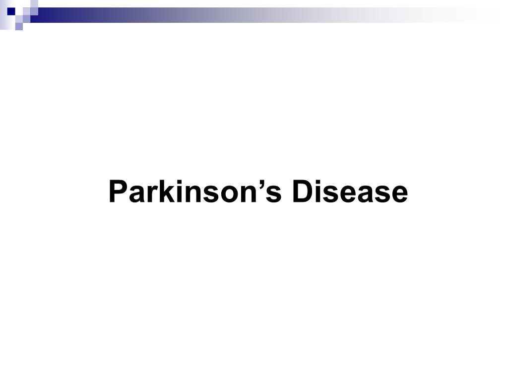 PPT - Parkinson’s Disease PowerPoint Presentation, free download - ID ...