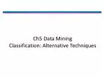 PPT - Data Mining: Classification PowerPoint Presentation, free download - ID:224840