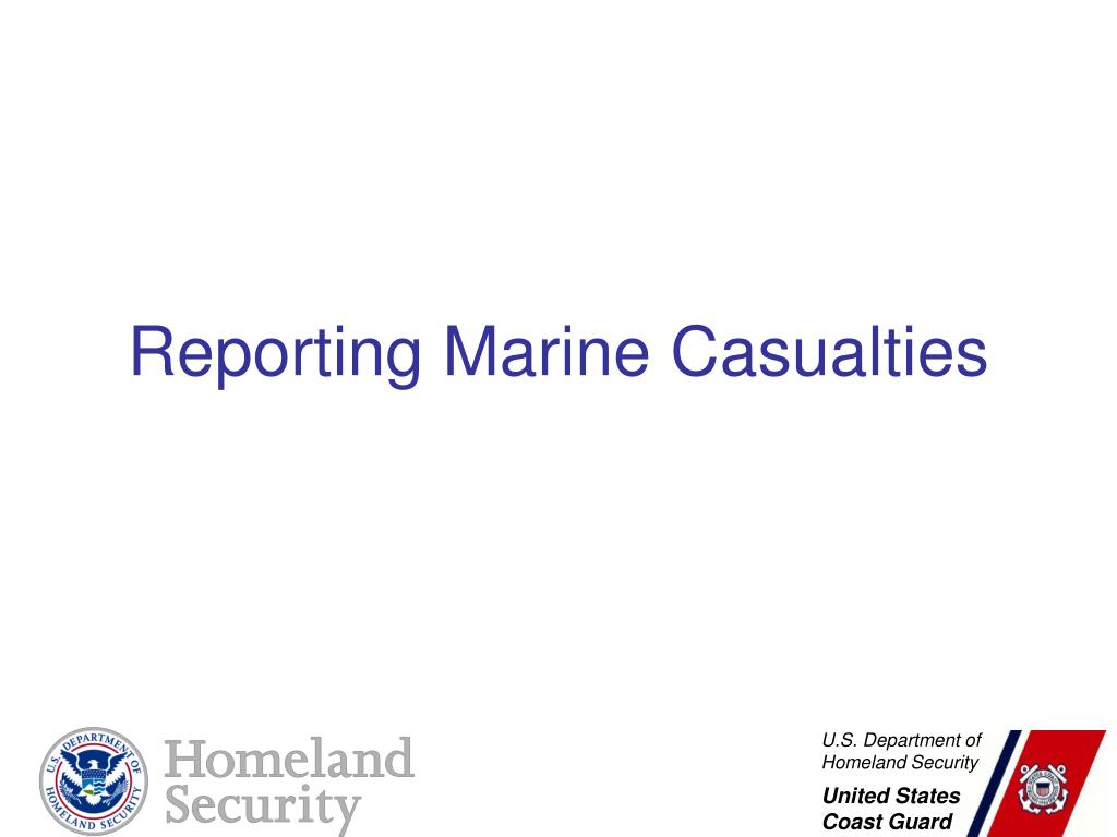 PPT - Reporting Marine Casualties PowerPoint Presentation, free ...