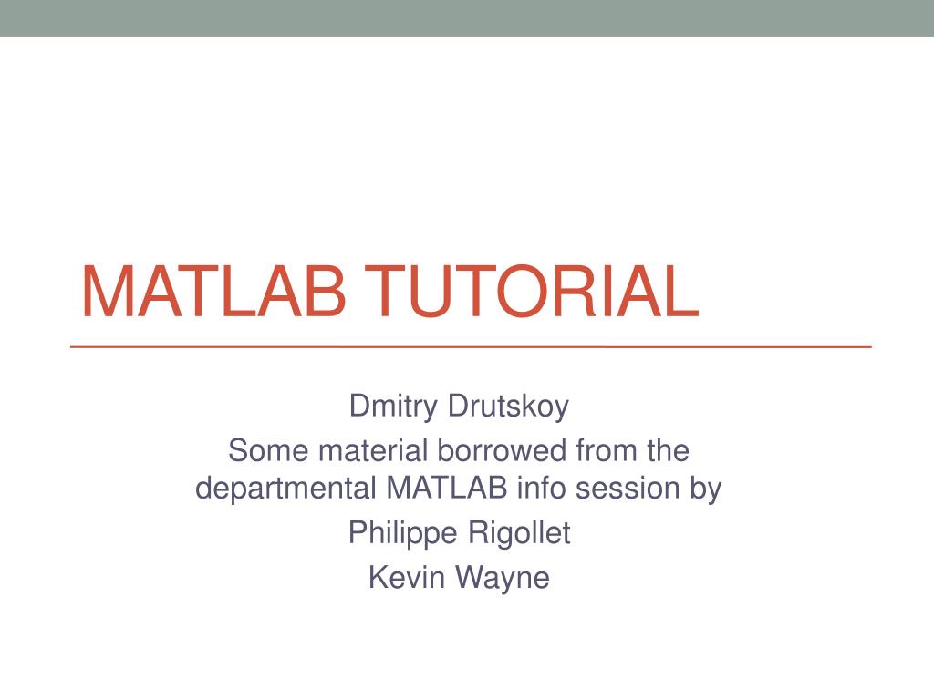 PPT - MATLAB Tutorial PowerPoint Presentation, free download - ID:4389632