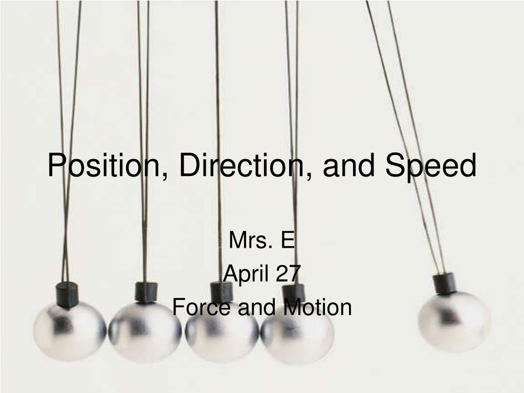 PPT - Position, Direction, and Speed PowerPoint Presentation, free ...