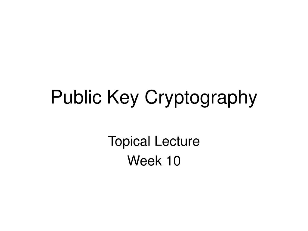 PPT - Public Key Cryptography PowerPoint Presentation, free download ...