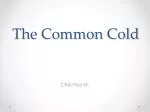 PPT - Common Cold PowerPoint Presentation, free download - ID:5590499