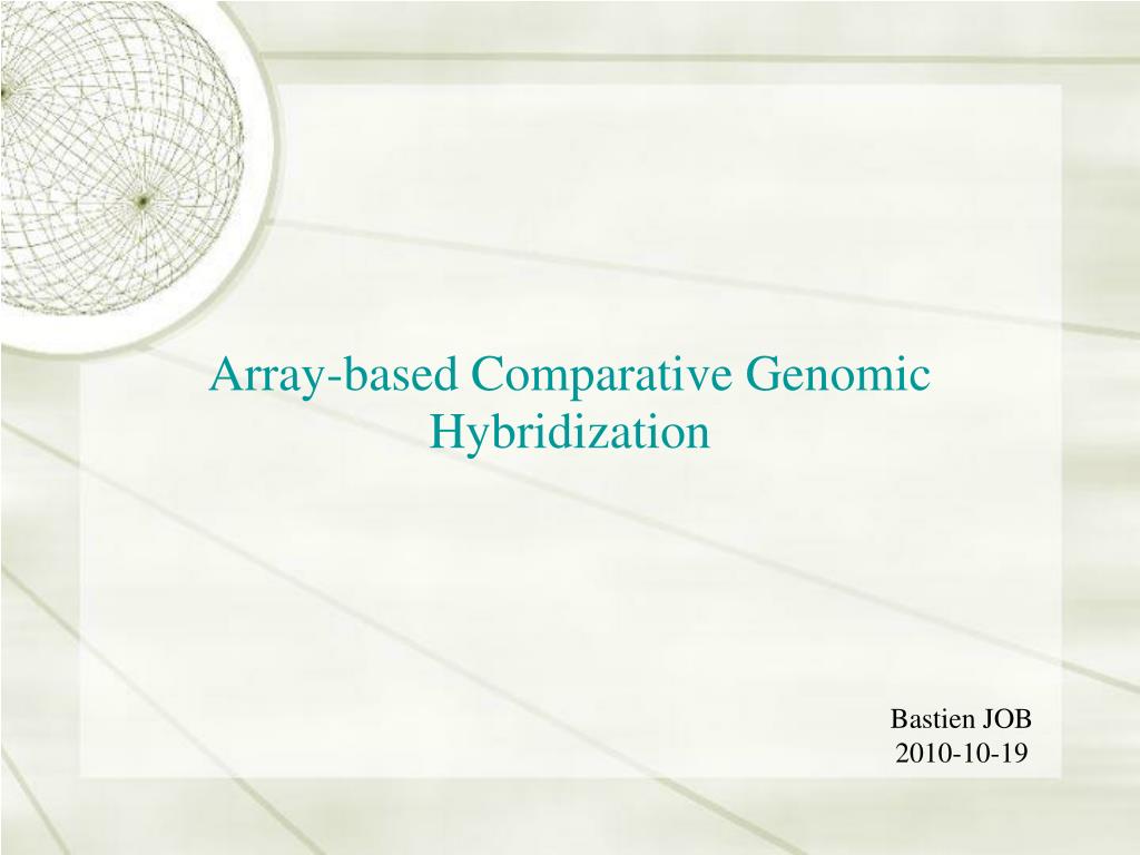 PPT - Array-based Comparative Genomic Hybridization PowerPoint ...