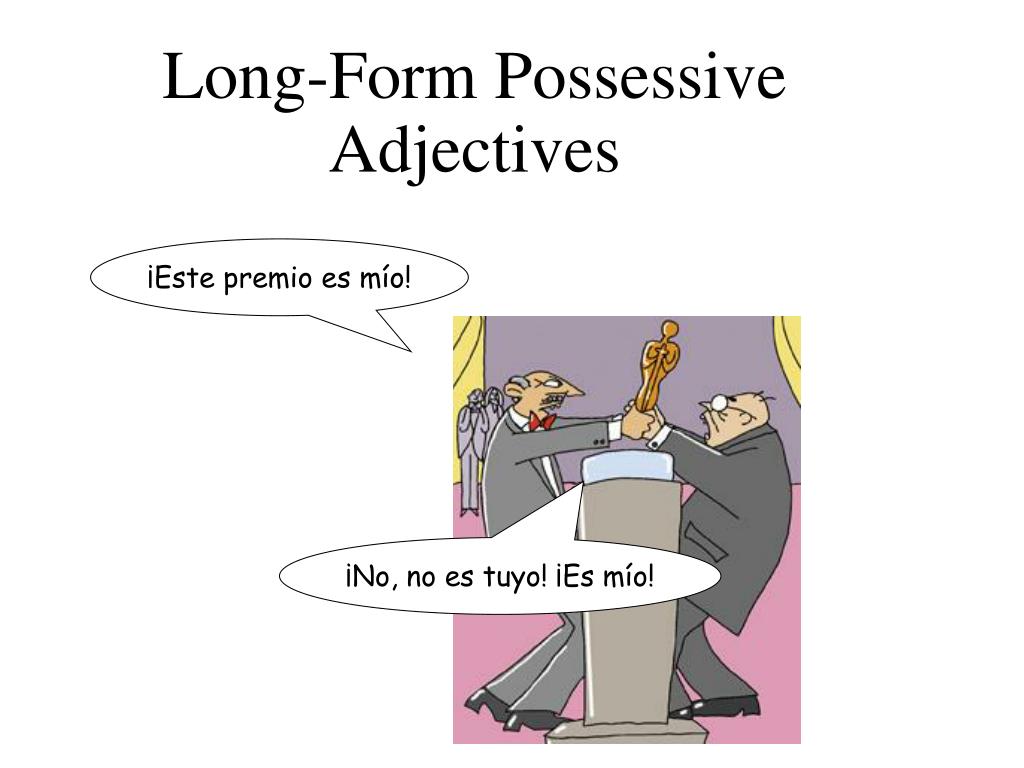 PPT - Long-Form Possessive Adjectives PowerPoint Presentation, free ...