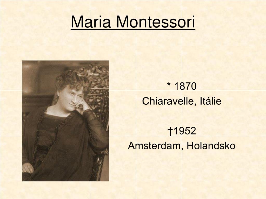 PPT - Maria Montessori PowerPoint Presentation, free download - ID:4393568