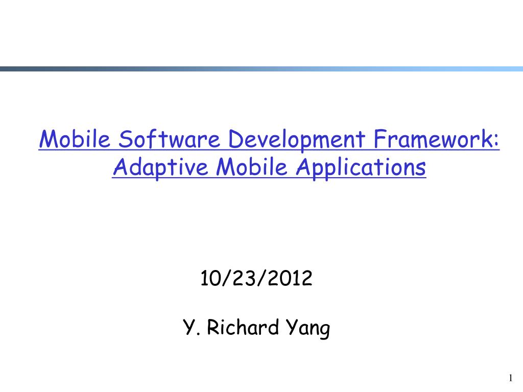 PPT - Mobile Software Development Framework: Adaptive Mobile ...