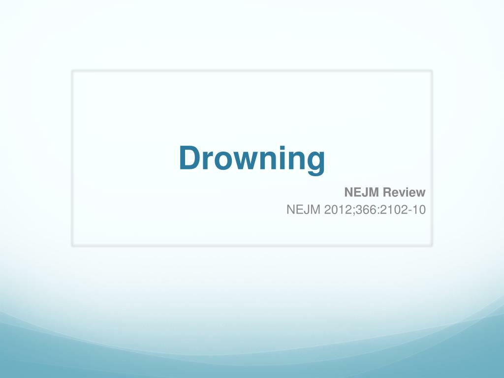 PPT - Drowning PowerPoint Presentation, free download - ID:4394548