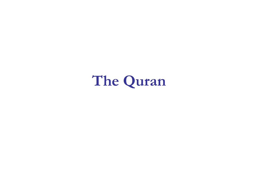 PPT - The Quran PowerPoint Presentation, free download - ID:4396488