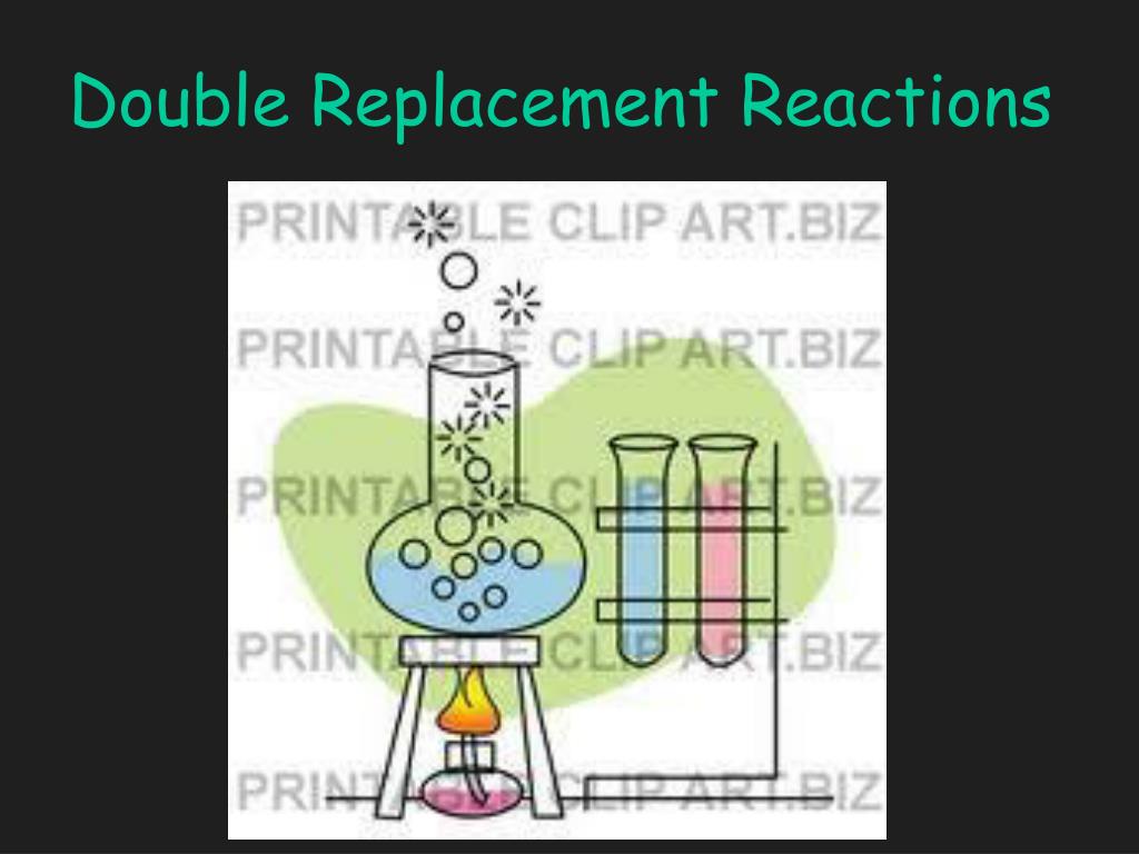 PPT - Double Replacement Reactions PowerPoint Presentation, free ...