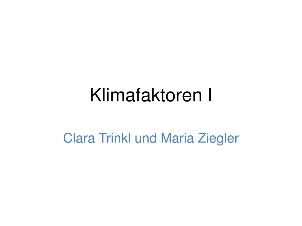 PPT - Klimafaktoren I PowerPoint Presentation, free download - ID:4397637