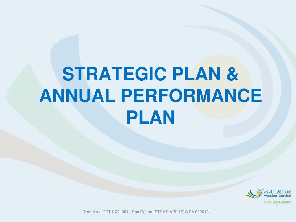 PPT - STRATEGIC PLAN & ANNUAL PERFORMANCE PLAN PowerPoint Presentation ...