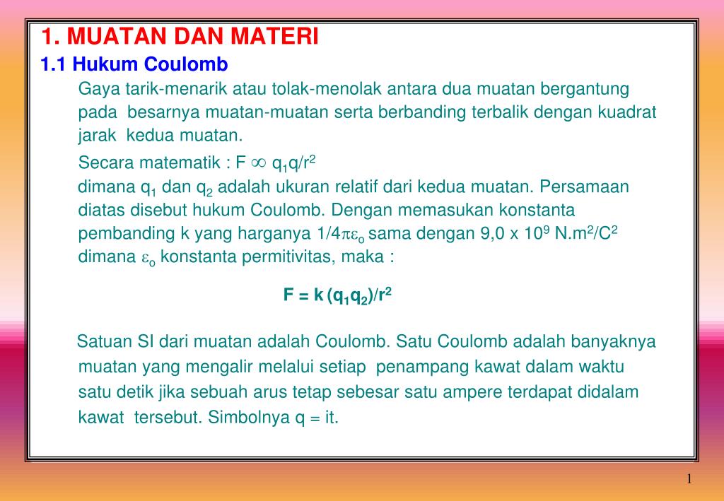 PPT - 1. MUATAN DAN MATERI 1.1 Hukum Coulomb PowerPoint Presentation ...