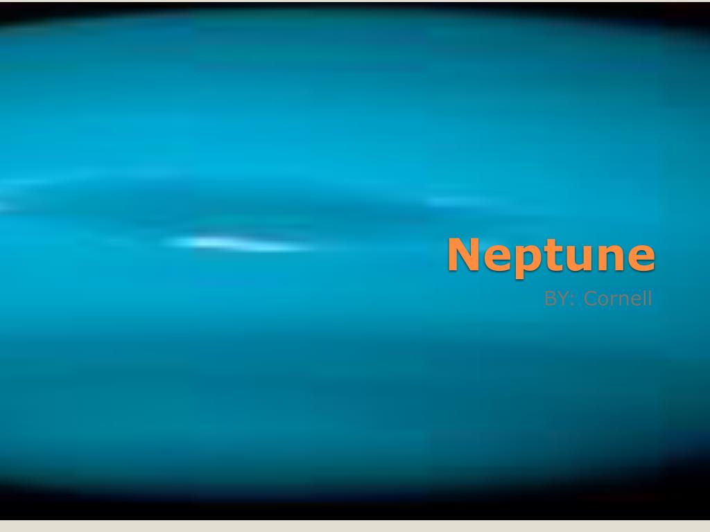 PPT - Neptune PowerPoint Presentation, free download - ID:4399838