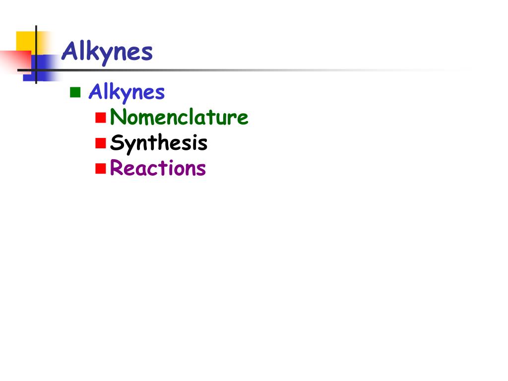 PPT - Alkynes PowerPoint Presentation, free download - ID:4401506