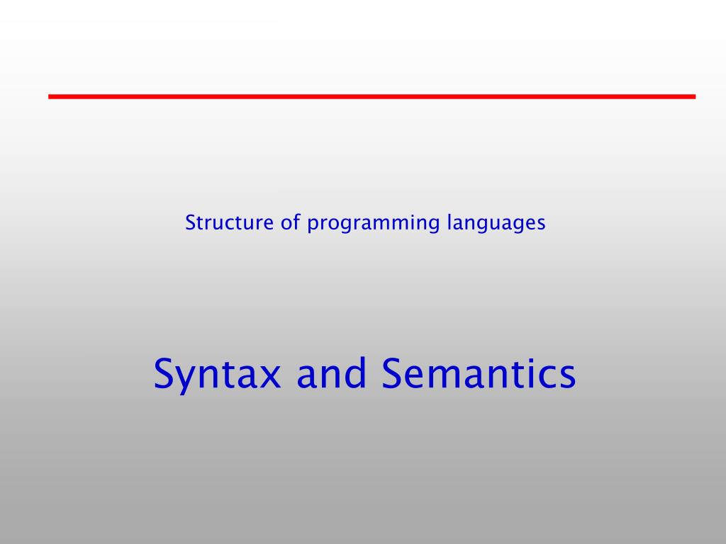 PPT - Syntax and Semantics PowerPoint Presentation, free download - ID ...