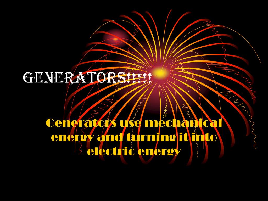PPT - Generators!!!!! PowerPoint Presentation, free download - ID:4406095