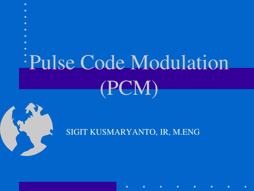 PPT - Pulse Code Modulation (PCM) PowerPoint Presentation, free ...