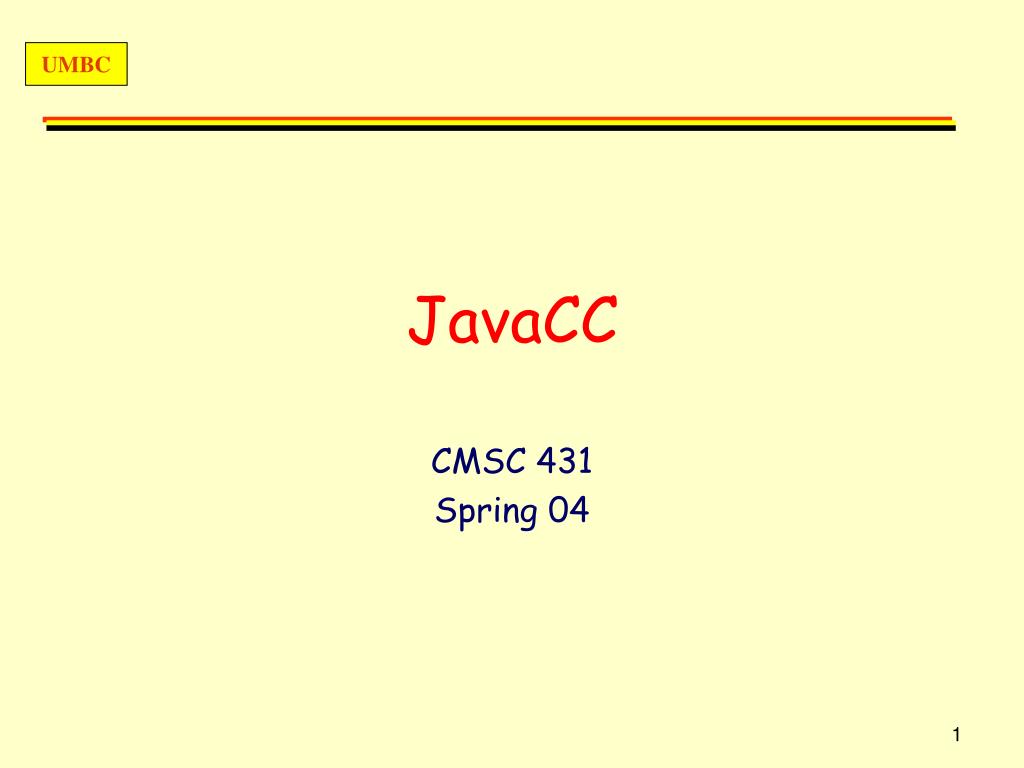 PPT - JavaCC PowerPoint Presentation, free download - ID:4408915