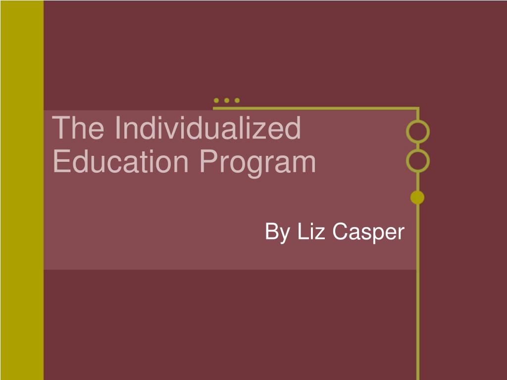 PPT - The Individualized Education Program PowerPoint Presentation ...