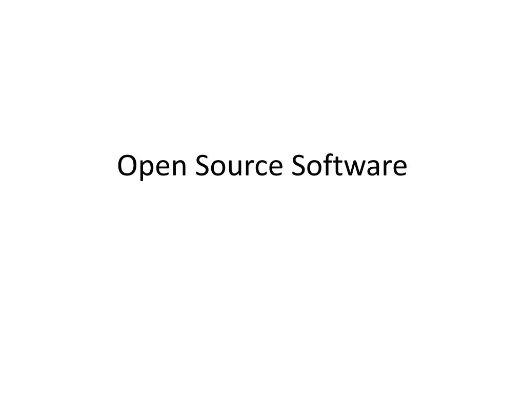 PPT - Open Source Software PowerPoint Presentation, free download - ID ...