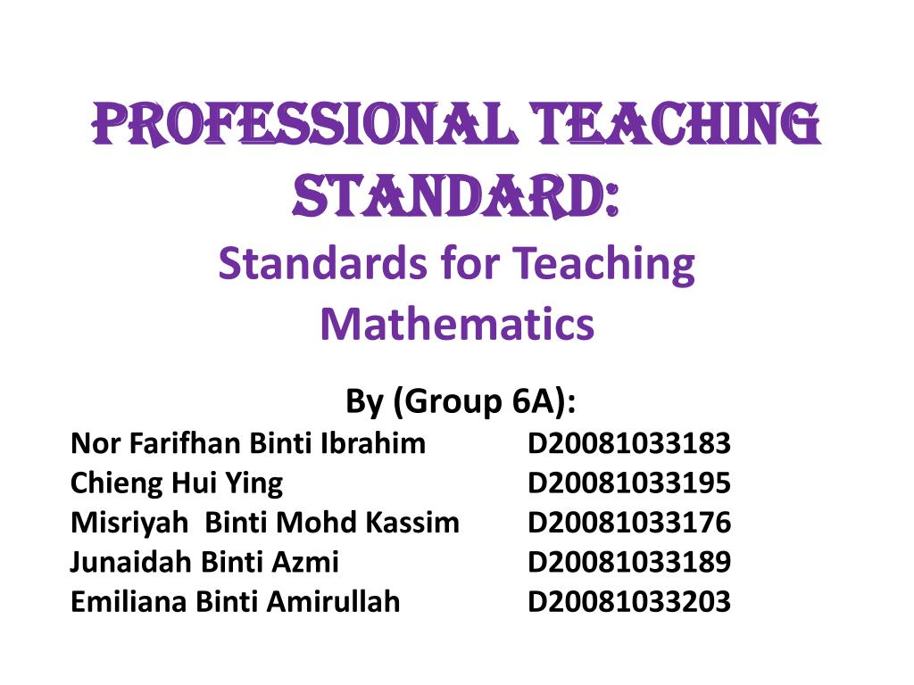 PPT - PROFESSIONAL TEACHING STANDARD: Standards for Teaching ...