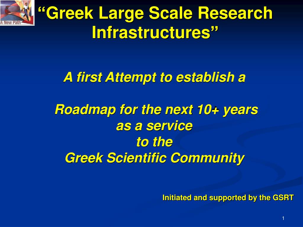 PPT - “Greek Large Scale Research Infrastructures” PowerPoint ...