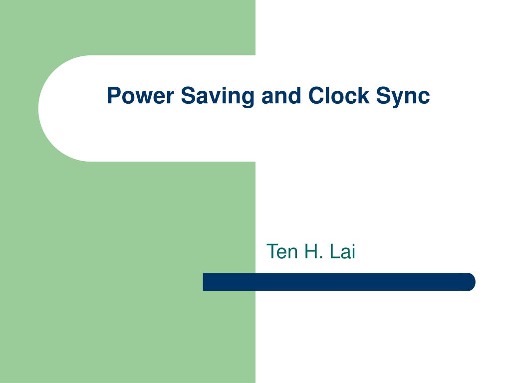 PPT - Power Saving and Clock Sync PowerPoint Presentation, free ...